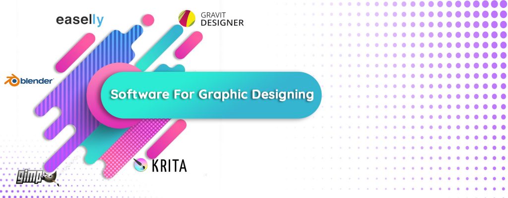 Best Free Software For Graphic Designing In 2021