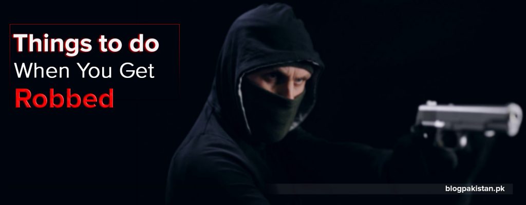 9 Things To Do When You Get Robbed
