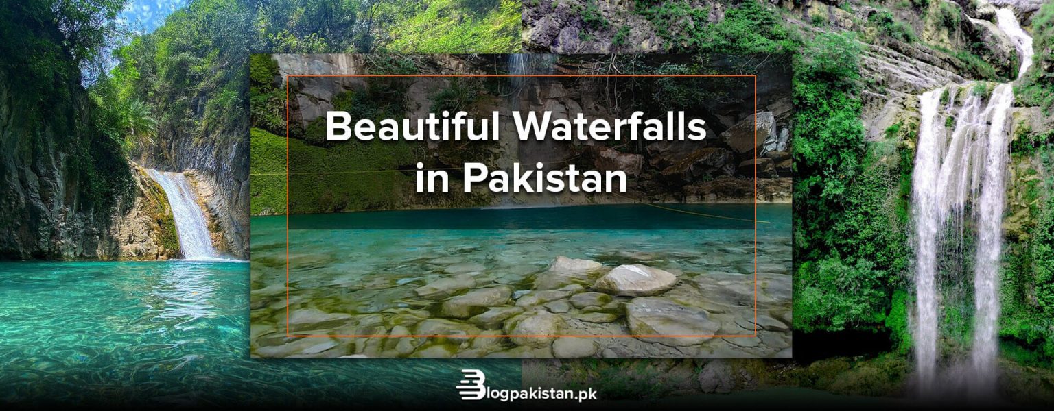 25 Enticing Waterfalls in Pakistan: Their Locations & Images