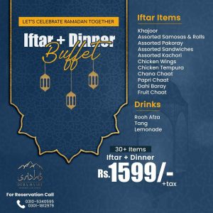 30 BEST Places to Get Iftar Buffet in Islamabad: Menus & Prices
