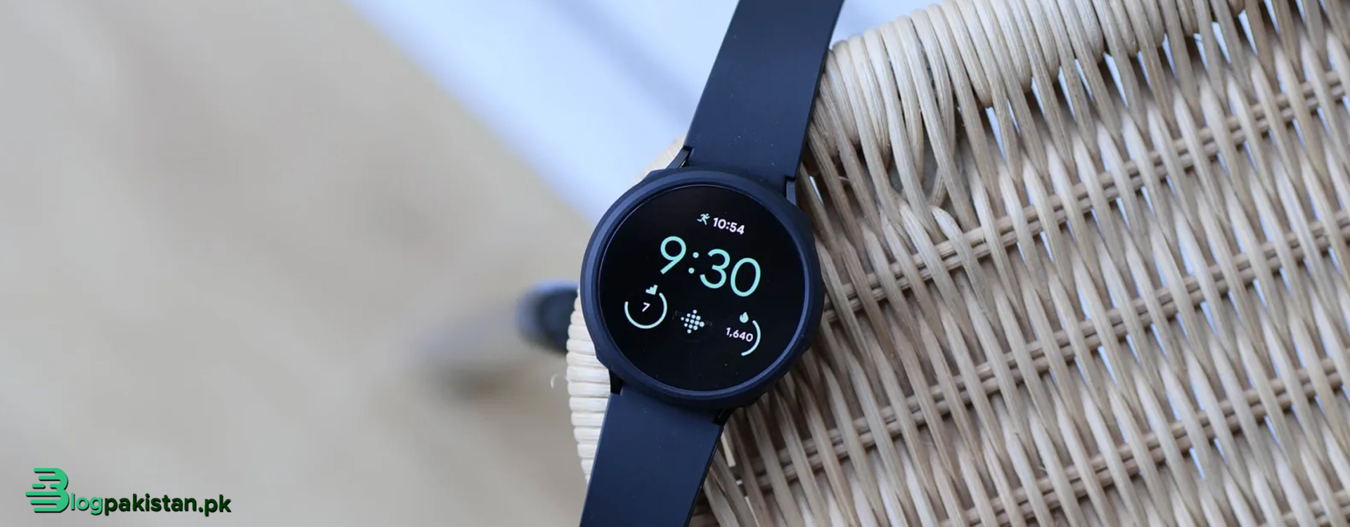 First-Ever Pixel Smartwatch by Google - BlogPakistan First-Ever Pixel Smartwatch by Google - BlogPakistan