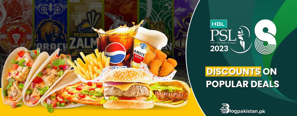 PSL 8 Food Discounts - The Best Deals Across Pakistan