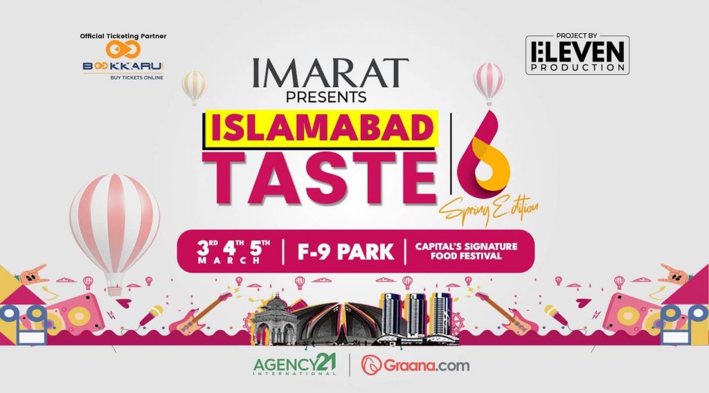 Islamabad Taste Spring Edition 2023 - Spring Into Flavor!