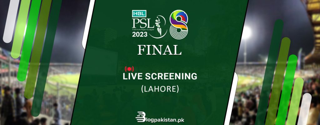 PSL 8 Final Live Screening - Places in Lahore