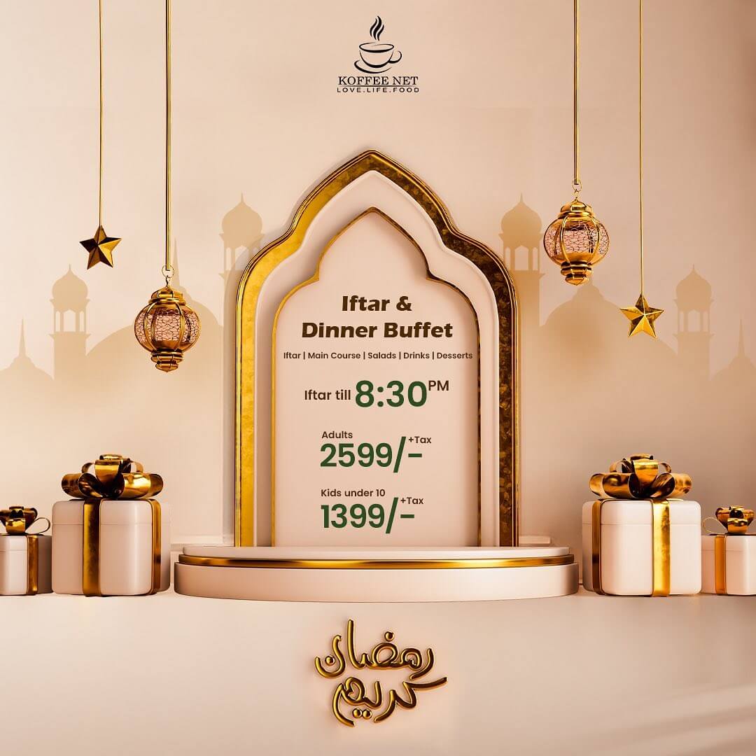 Koffee Net Iftar Buffet - Menu, Price, & Location