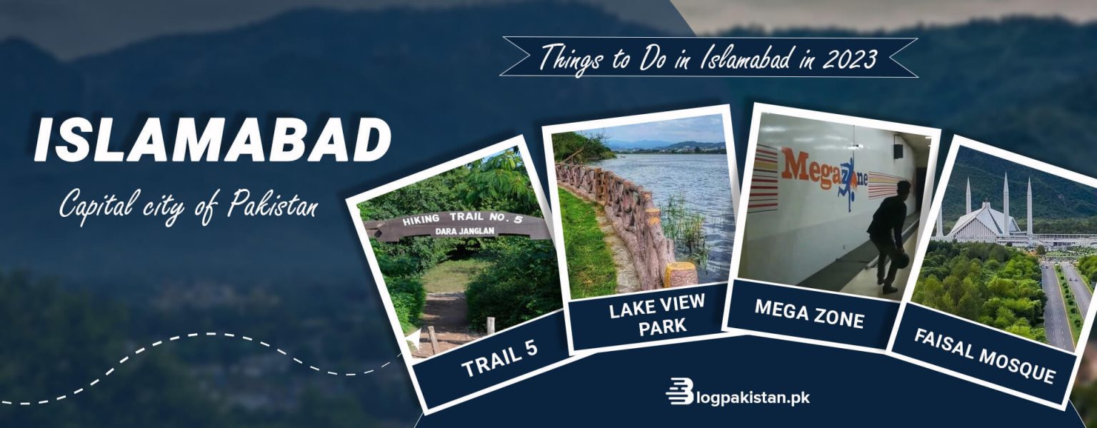 15 Things to Do in Islamabad in 2024 - Hiking, Boating, and More