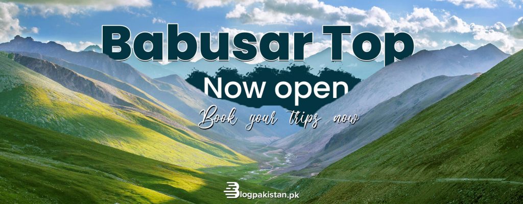 Babusar Top is Finally Open for Tourists After 7 Months - BlogPakistan