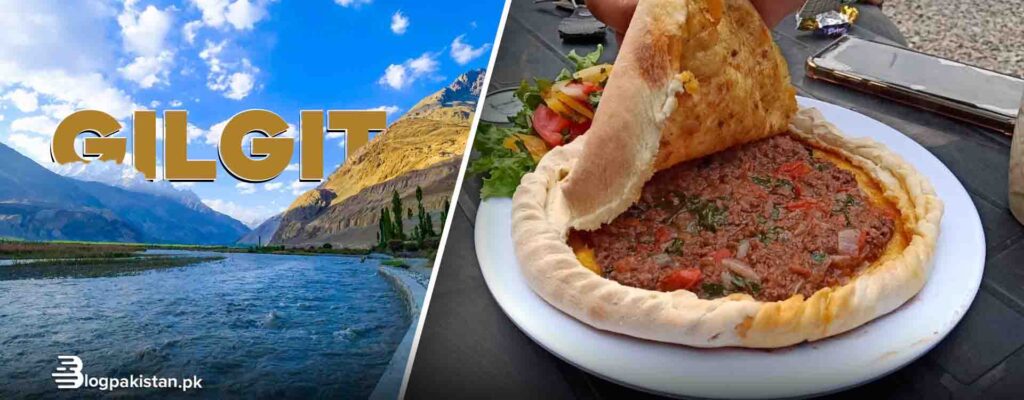 Famous food of Gilgit Baltistan | Top 10 dishes from Gilgit Baltistan